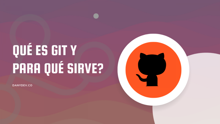 Qué es Git y para qué sirve?